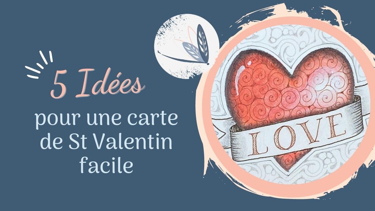 5 Adorables Idées pour une Carte de Saint Valentin Facile ! - Rari Création